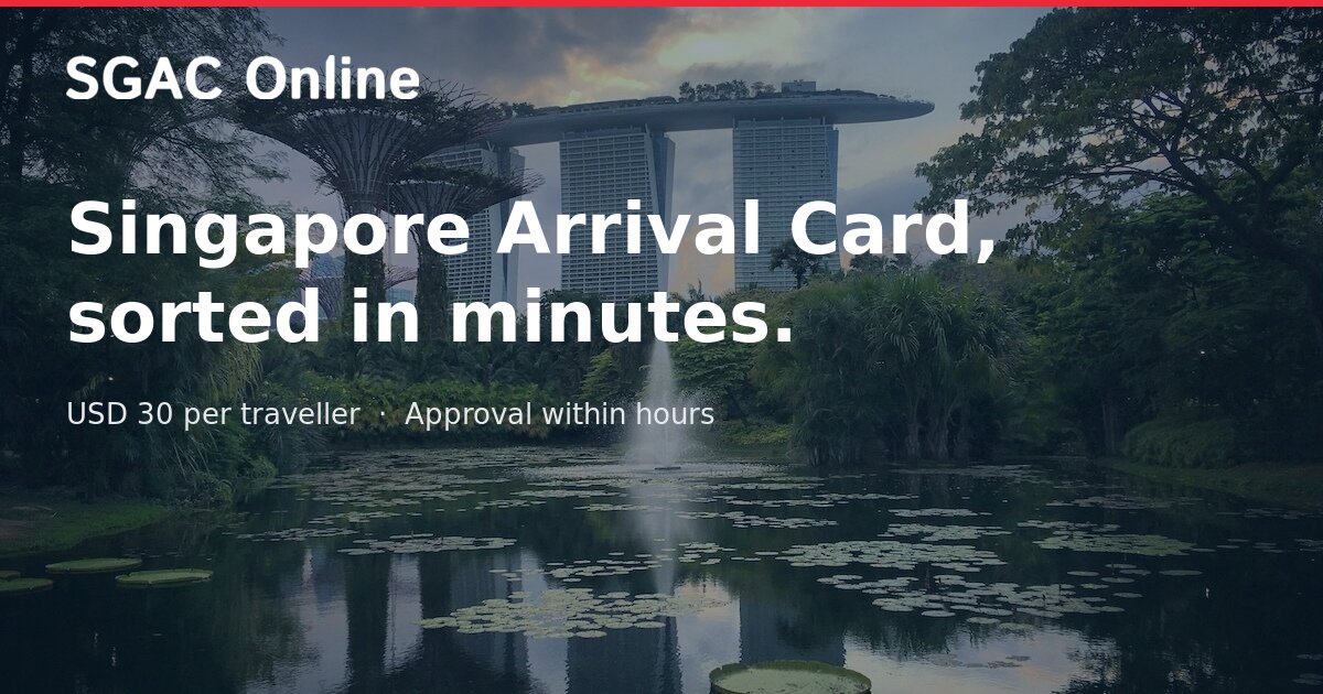 Who needs to submit a Singapore Arrival Card? | SGAC Online